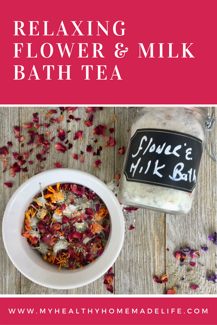 Relaxing Flower & Milk Bath Tea - My Healthy Homemade Life